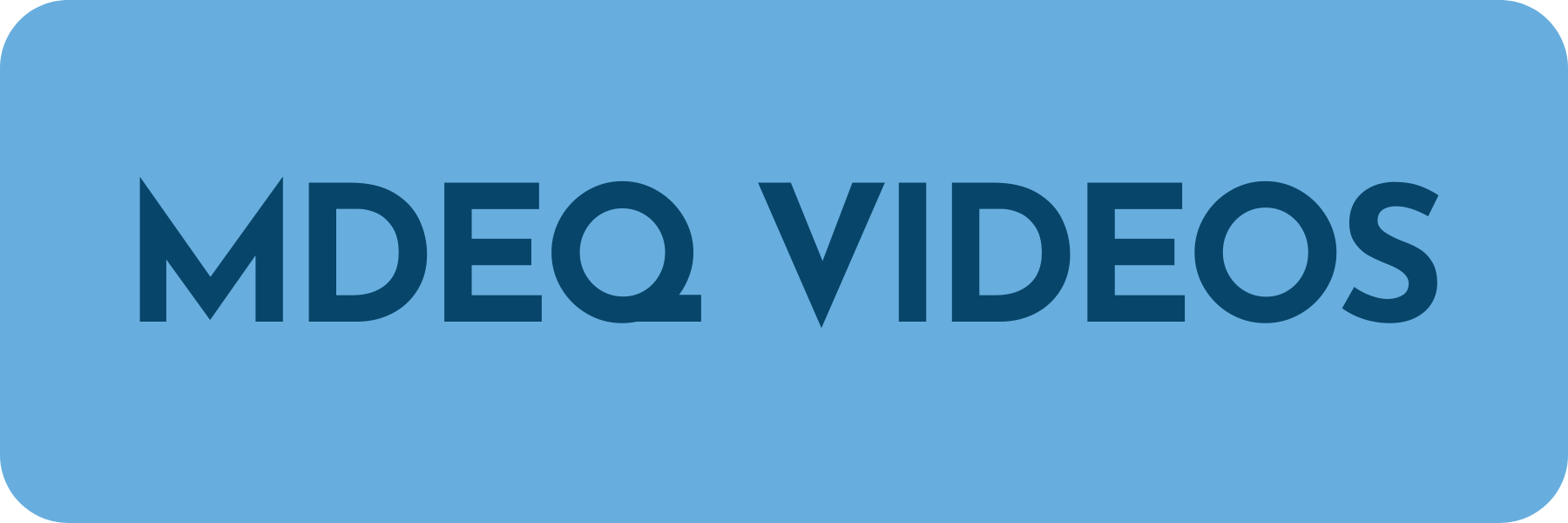 MDEQ Virtual Classroom – MDEQ