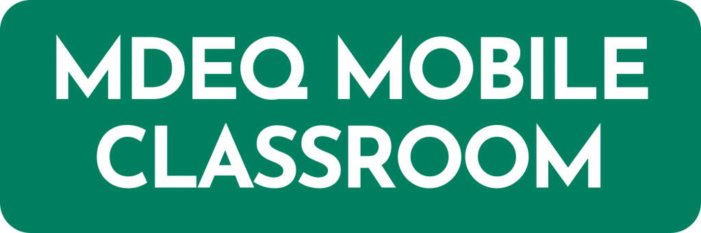 MDEQ Virtual Classroom – MDEQ